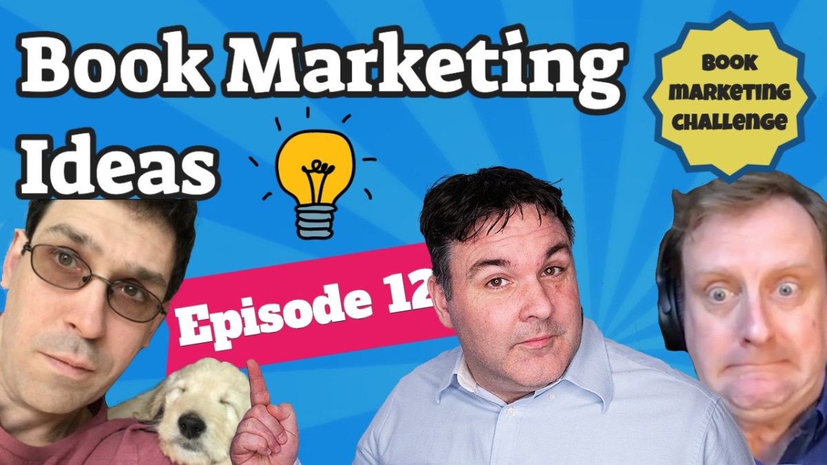 How To Market Your Book – Episode 12 – Mark Stay Writes