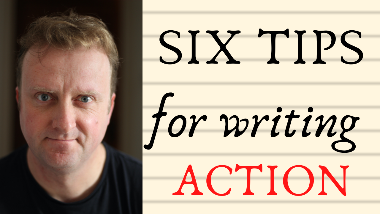 Six Tips for Writing Action – Mark Stay Writes