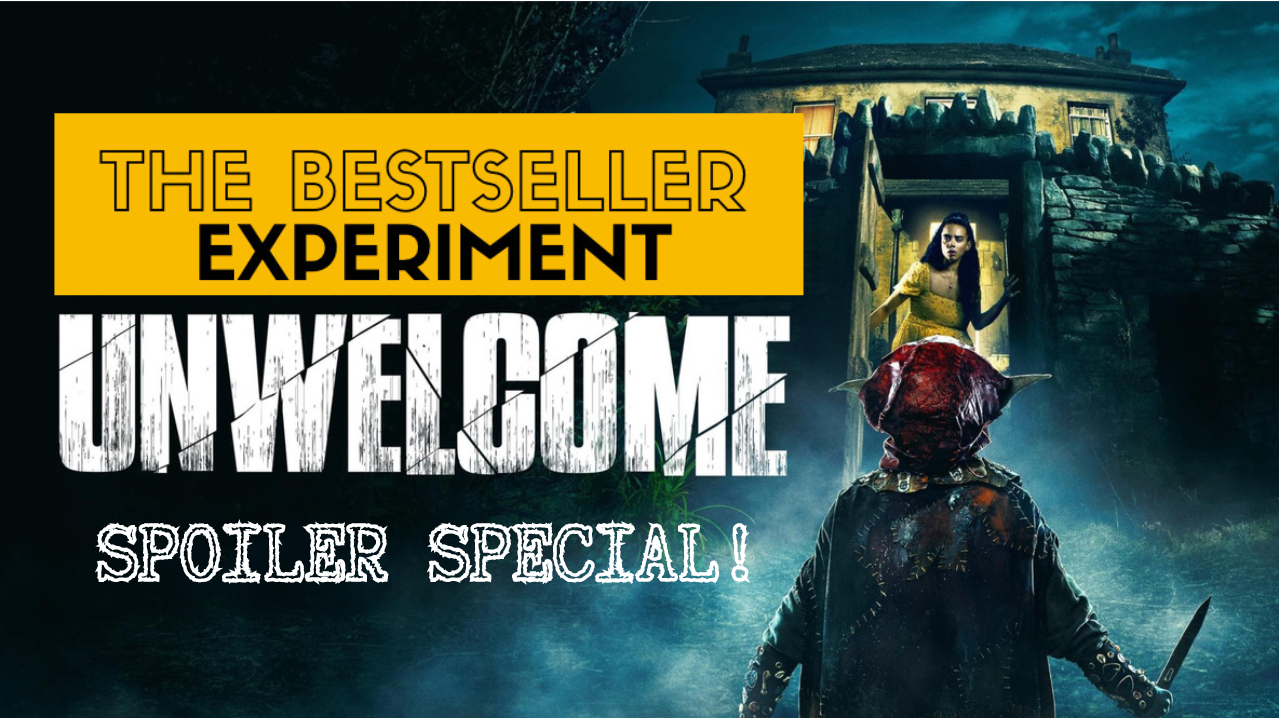 UNWELCOME spoiler special on the Bestseller Experiment – Mark Stay Writes