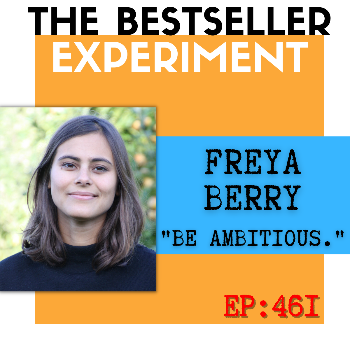 Freya Berry: Being Ambitious on The Bestseller Experiment – Mark Stay ...
