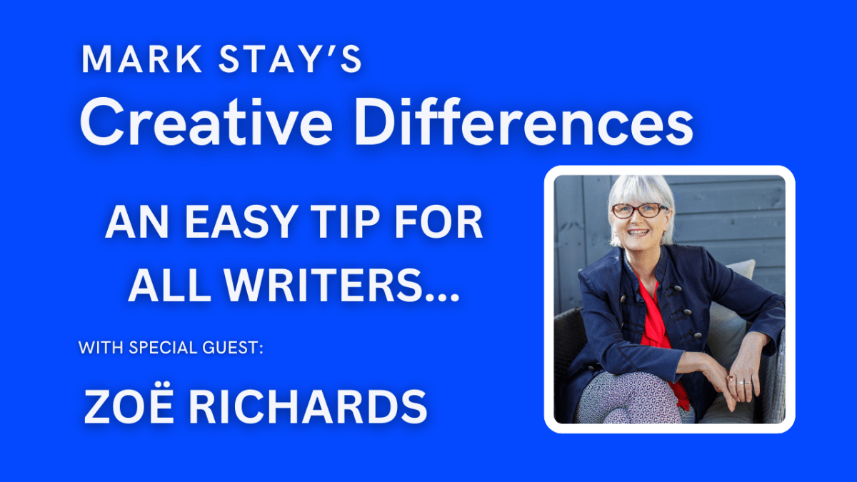 Zoë Richards: An Easy Tip for Writers – Mark Stay Writes